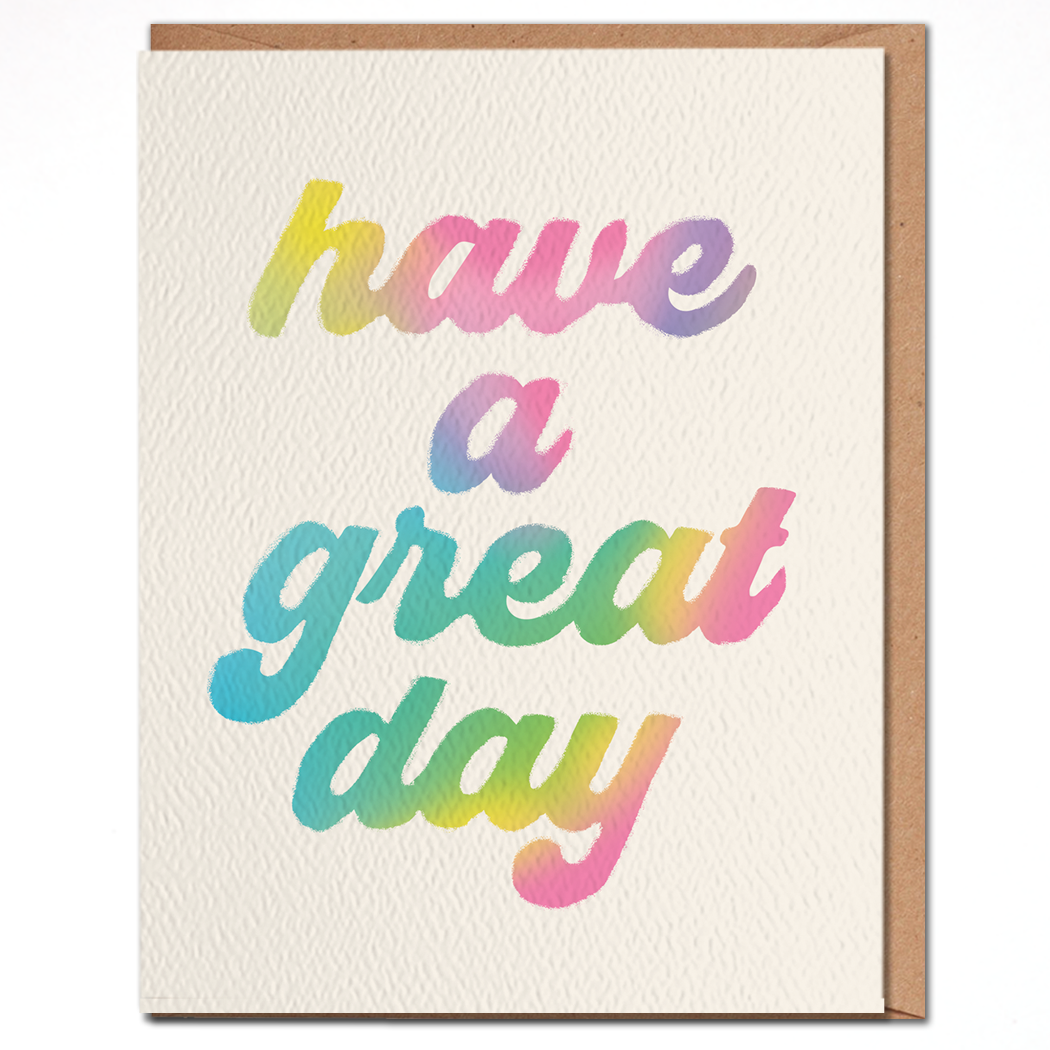 Have a Great Day Card – The Wander Shop